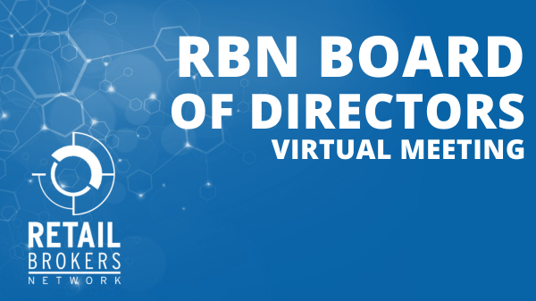RBN Board of Directors Virtual Meeting - Retail Brokers Network